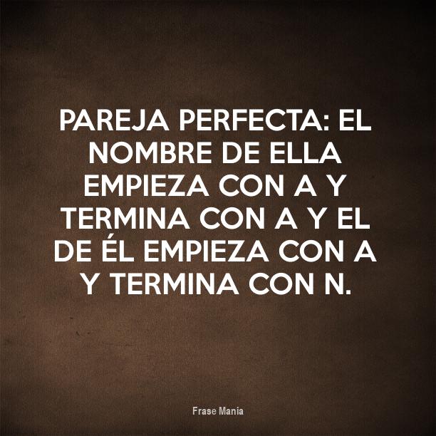 Cartel para: Pareja perfecta: el nombre de ella empieza con A y termina ...