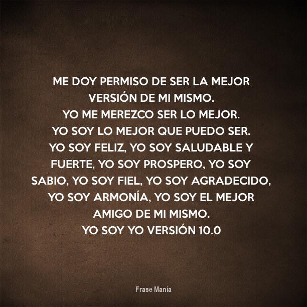 Cartel para: me doy permiso de ser la mejor versión de mi mismo. yo me ...