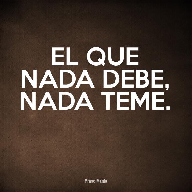Cartel para: EL QUE NADA DEBE, NADA TEME.