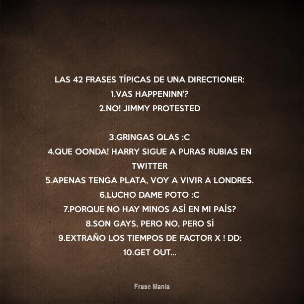 Cartel para: Las 42 frases típicas de una directioner: 1.Vas happeninn ...
