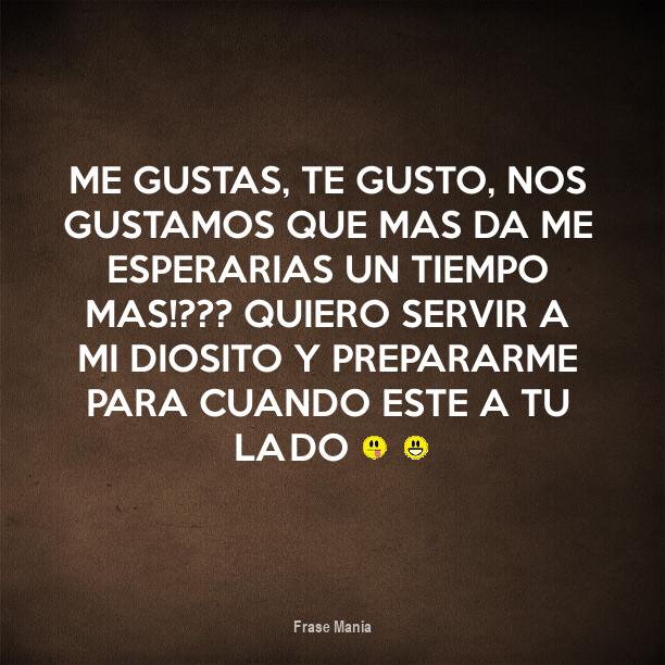 Cartel para: me gustas, te gusto, nos gustamos que mas da me esperarias ...