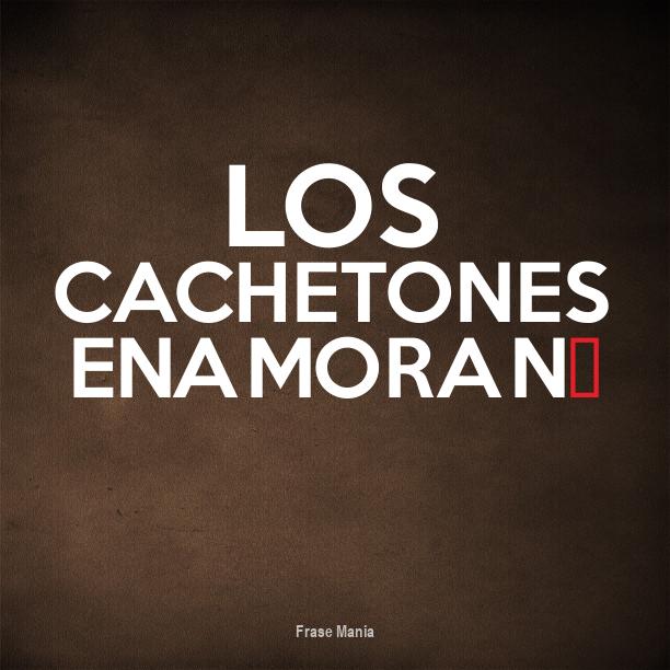 Cartel para: Los Cachetones Enamoran♥