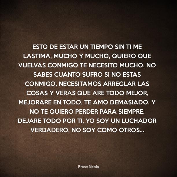 Cartel Para Esto De Estar Un Tiempo Sin Ti Me Lastima Mucho Y Mucho