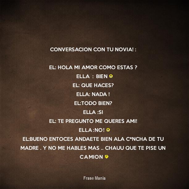 Cartel para: Conversacion Con Tu Novia! : El: Hola Mi Amor como estas ...