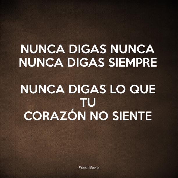 Cartel para: nunca digas nunca nunca digas siempre nunca digas lo que ...