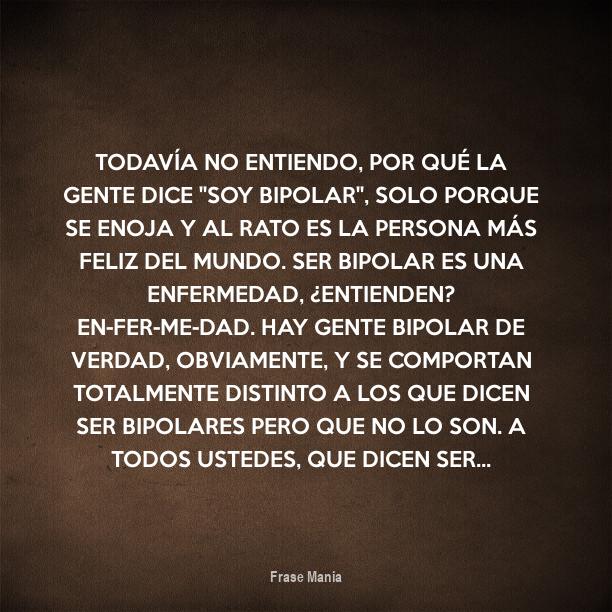 Cartel para: TODAVÍA NO ENTIENDO, POR QUÉ LA GENTE DICE ''SOY BIPOLAR ...