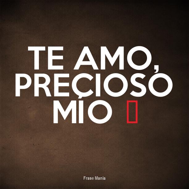 Cartel para: Te amo, precioso mío ♥