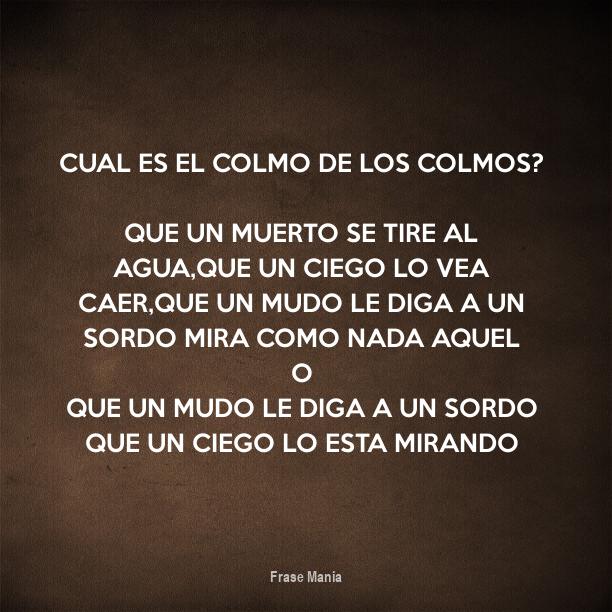 Cartel para: cual es el colmo de los colmos? que un muerto se tire al ...