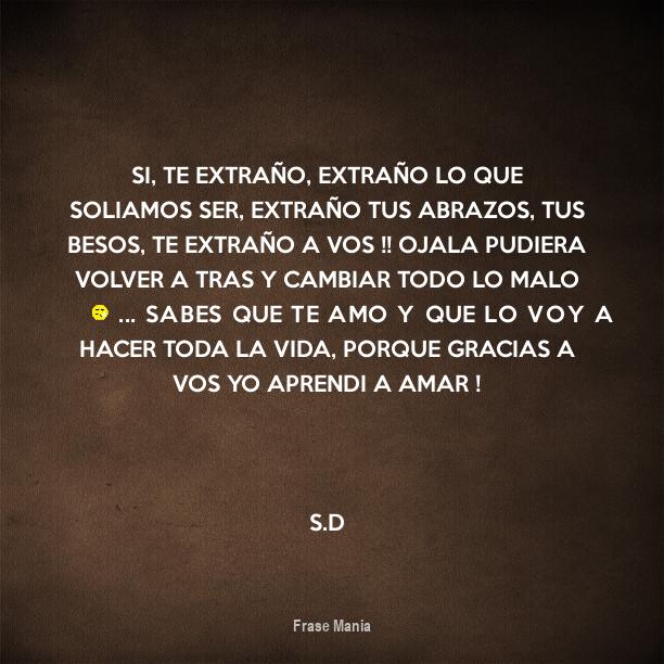 Cartel para: Si, te extraño, extraño lo que soliamos ser, extraño tus ...