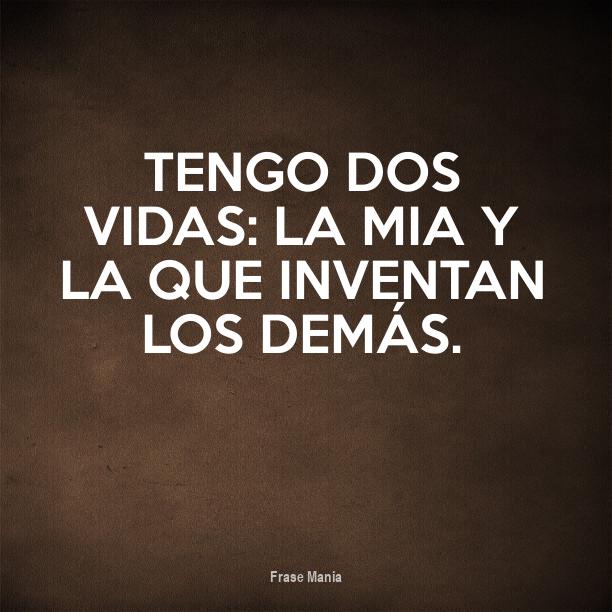 Cartel para: Tengo dos vidas: la mia y la que inventan los demás.