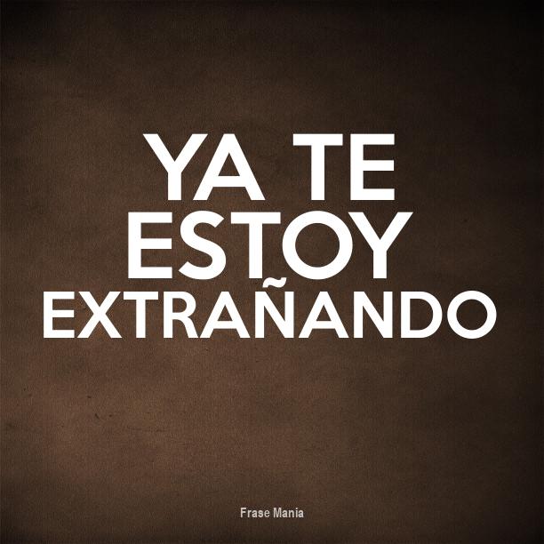 Cartel para: Ya te estoy Extrañando