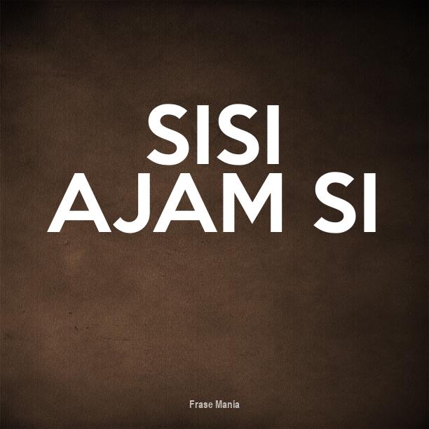Cartel para: Sisi ajam si