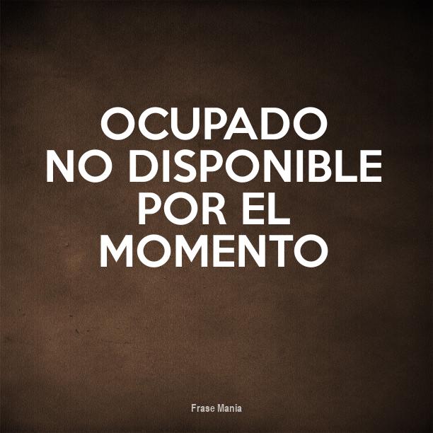 Cartel para: Ocupado No disponible por el momento