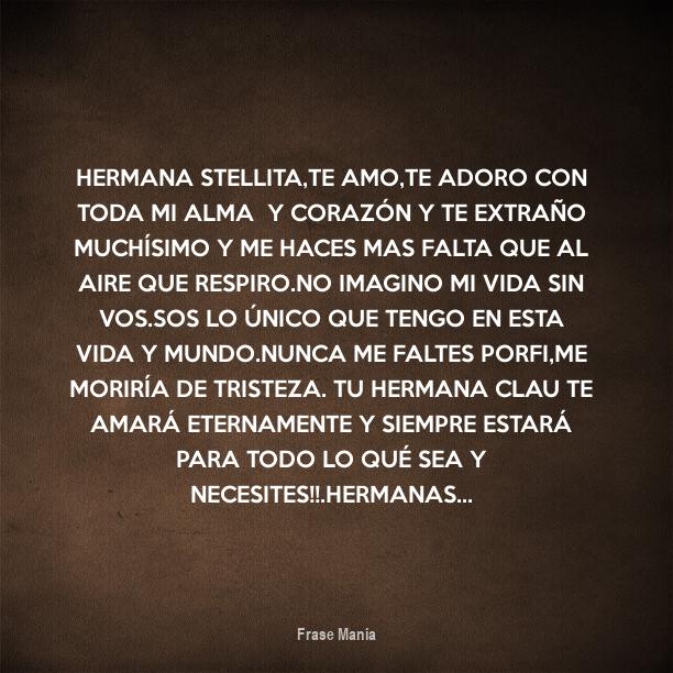 Cartel para: HERMANA STELLITA,TE AMO,TE ADORO CON TODA MI ALMA Y ...