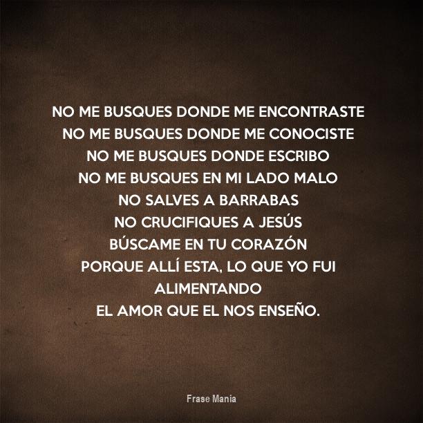 Cartel para: No me busques donde me encontraste No me busques donde me ...