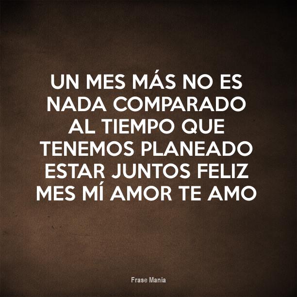 Cartel Para Un Mes Mas No Es Nada Comparado Al Tiempo Que Tenemos