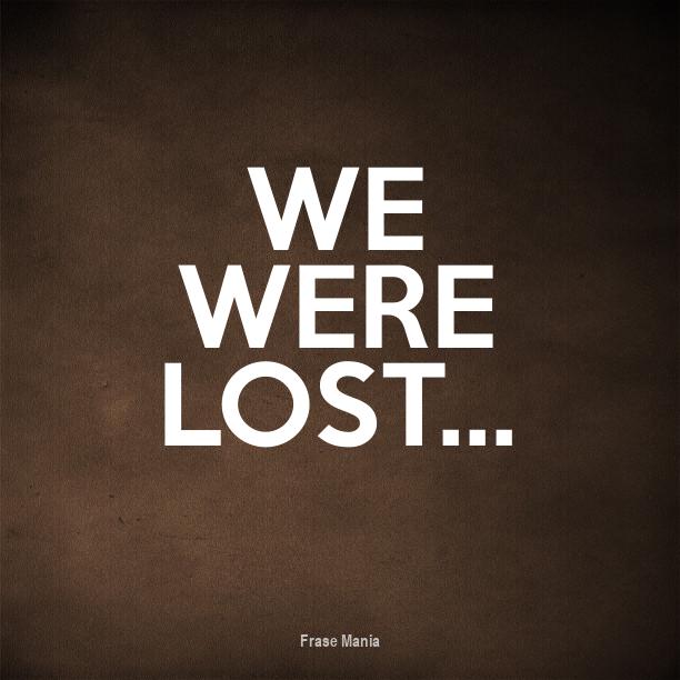 Cartel para: We were Lost...