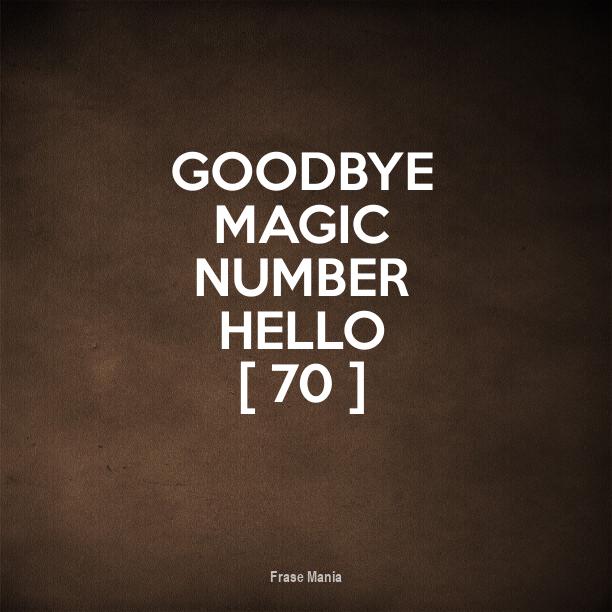 Cartel para: GOODBYE MAGIC NUMBER HELLO [ 70 ]