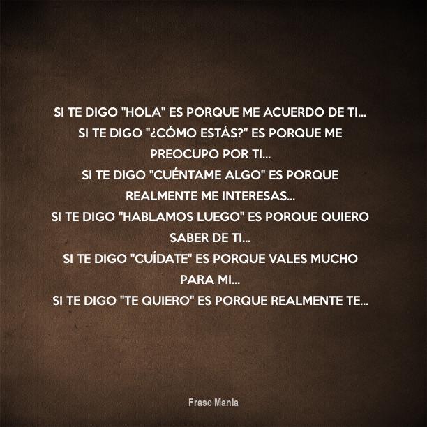 Cartel para: Si te digo ''Hola'' es porque me acuerdo de ti... Si te ...