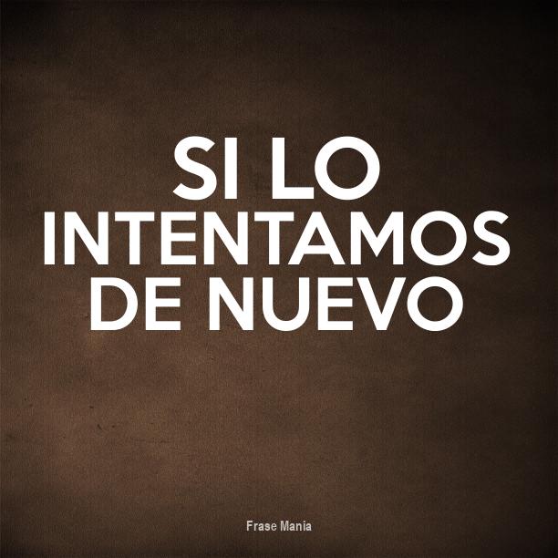 Cartel para: Si lo intentamos de nuevo