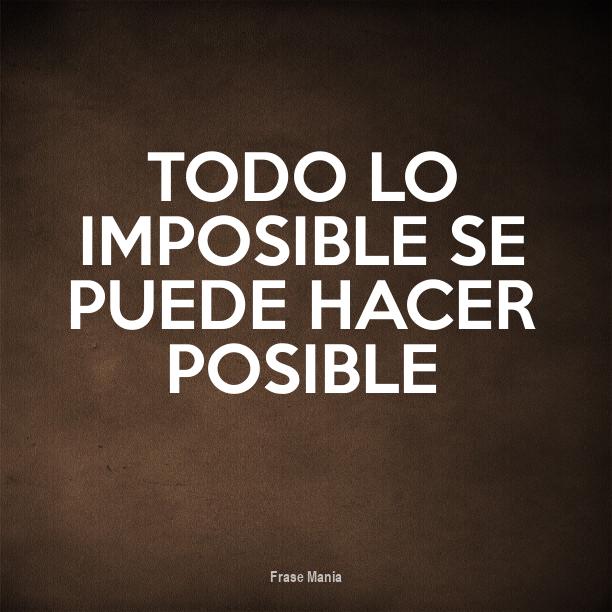 Cartel para: Todo lo imposible se puede hacer posible